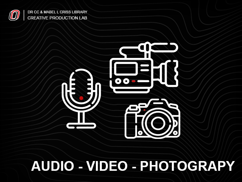 Audio, Video, and Photography Resources | Criss Library | University of ...